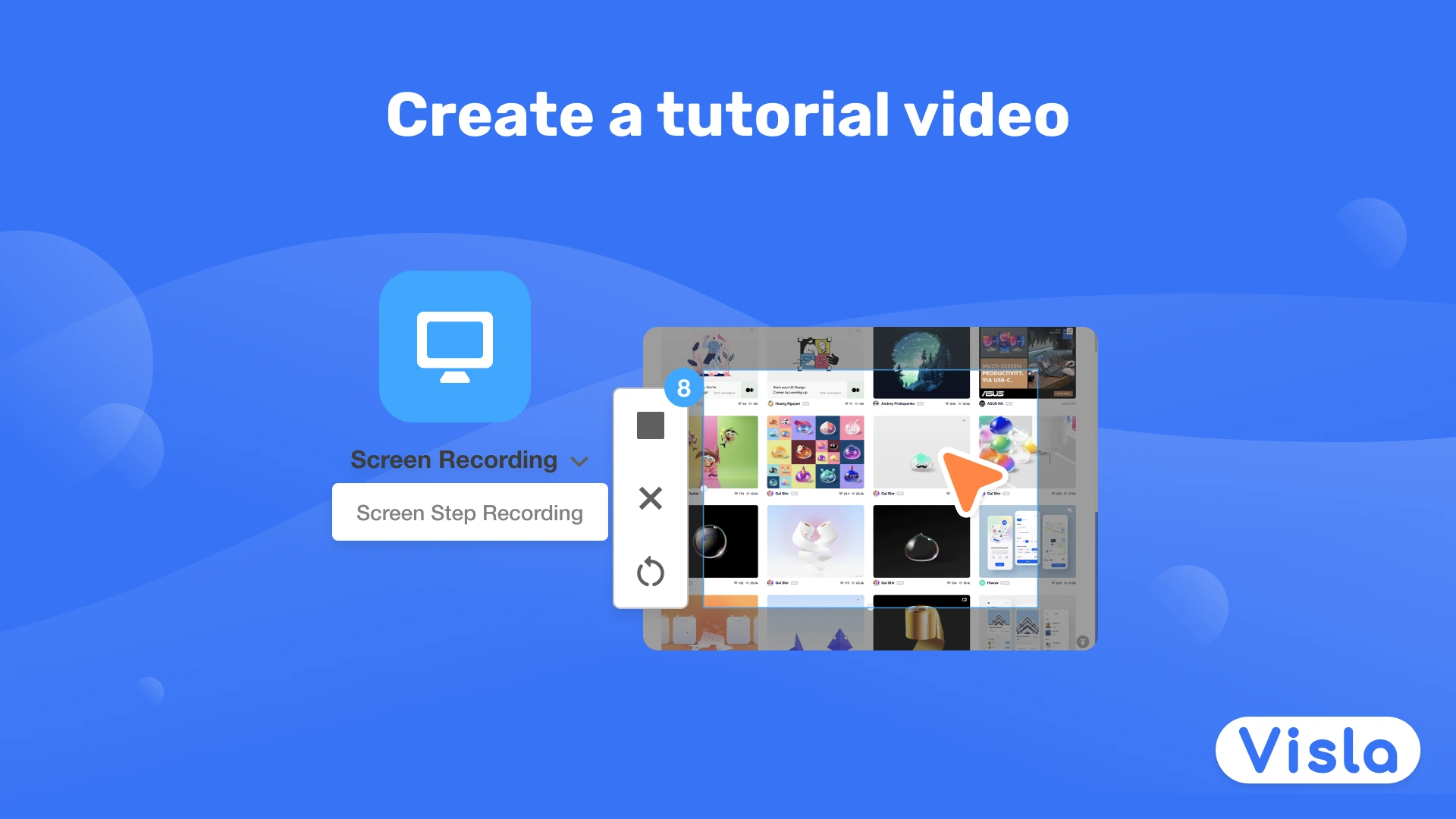 Tutorial Video Maker with Visla AI Step Recorder