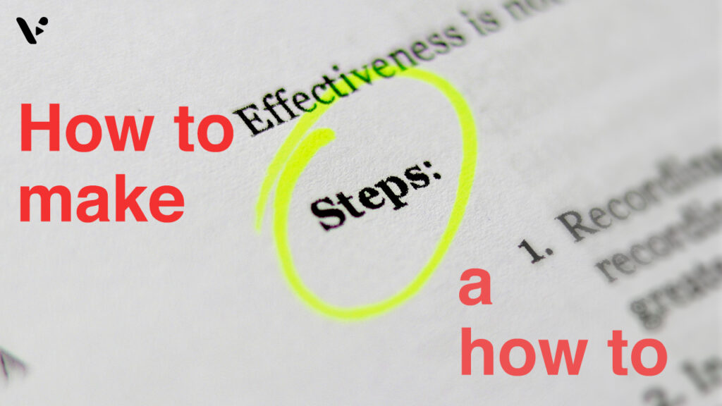 How to write a how-to guide - The Visla Blog